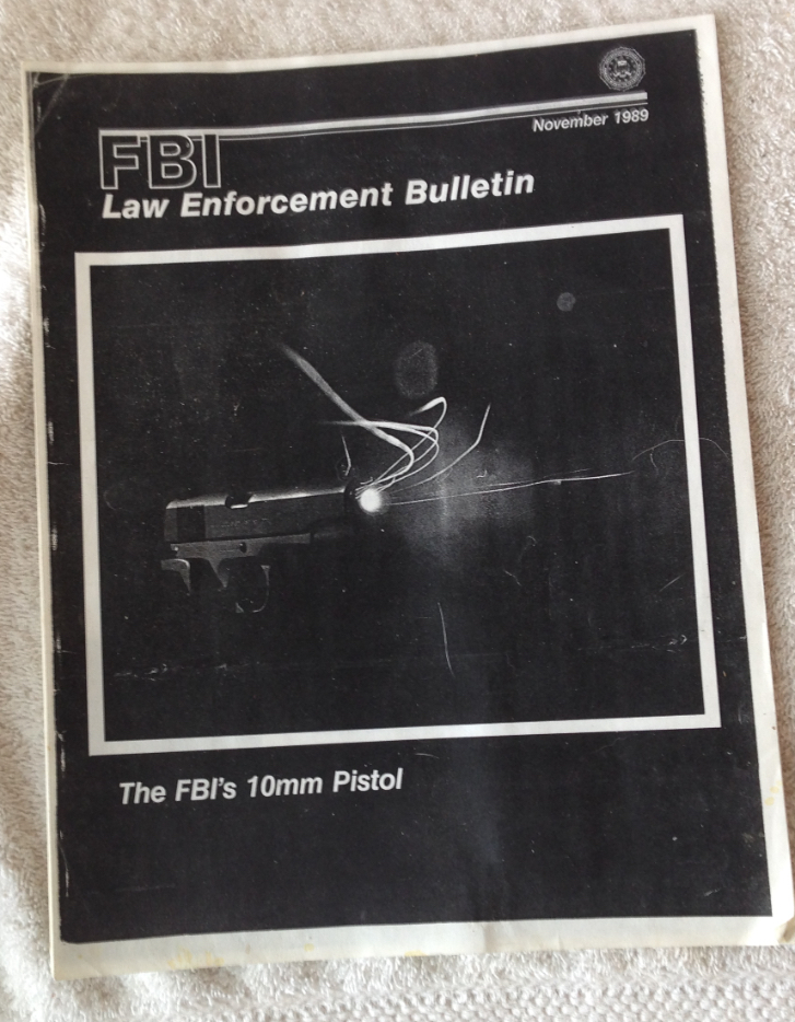 FBI LAW ENFORCEMENT BULLETIN NOVEMBER 1989 THE FBI`S 10mm PISTOL 14 ...