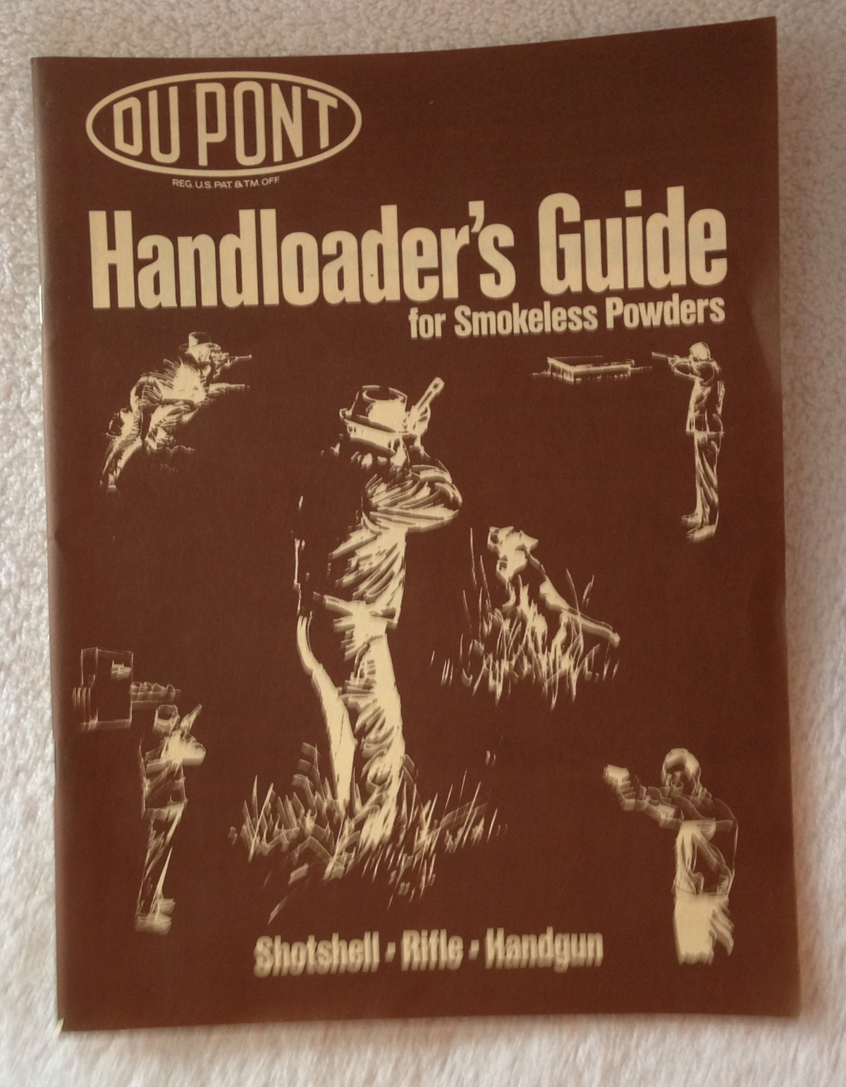 DuPONT HANDLOADER`S GUIDE FOR SMOKELESS POWDERS SHOTSHELL RIFLE HANDGUN ...