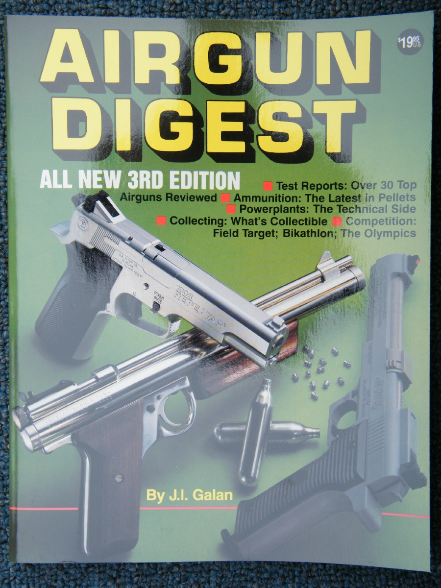 Airgun Digest 3rd Edition by J. I. Galan - mint .25 ACP 17242203 ...
