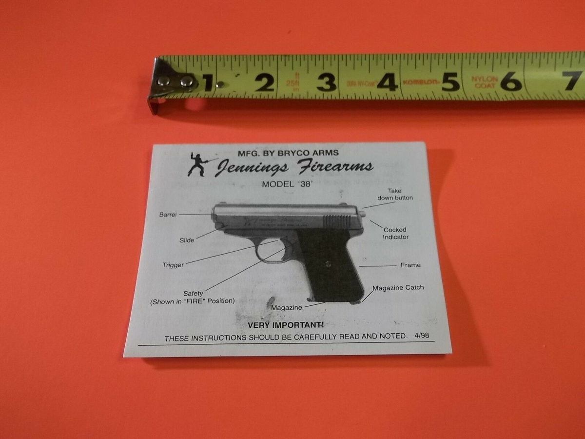Jennings/Bryco FIREARMS MODEL 38 PISTOL INSTRUCTIONS MANUAL (82) .38 ...
